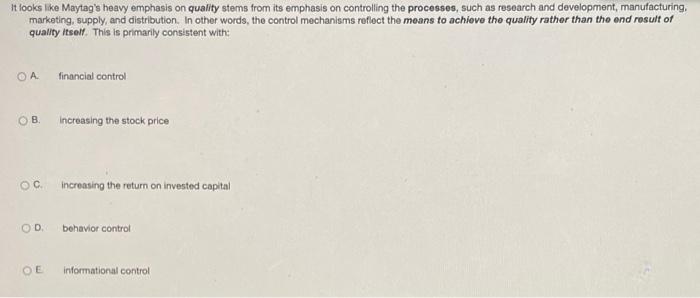 Solved It looks like Maytag's heavy emphasis on quality | Chegg.com