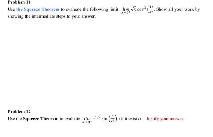 Solved Use the Squeeze Theorem to evaluate the following | Chegg.com