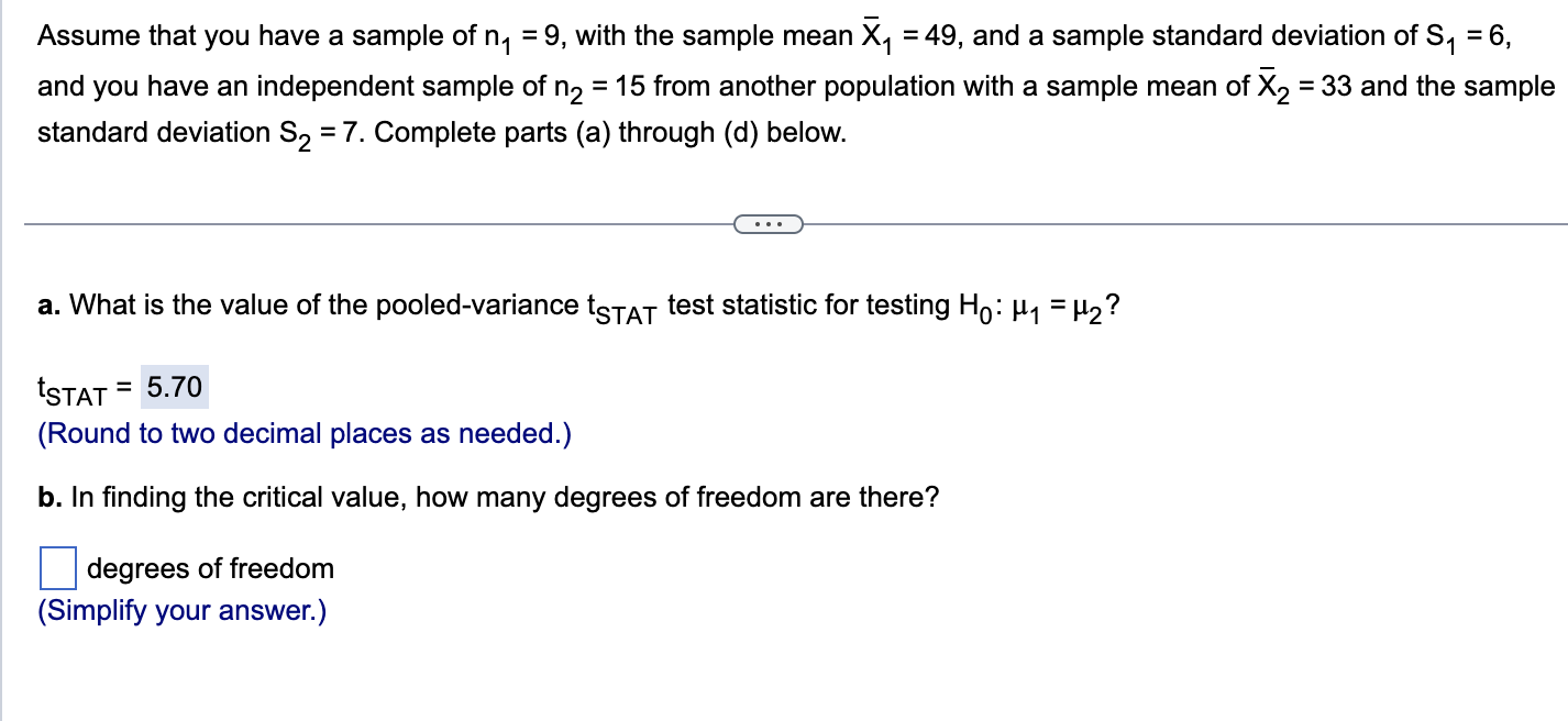 Solved Assume that you have a sample of n1=9, ﻿with the | Chegg.com