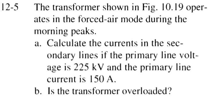 Solved Figure 10.19 Three-phase, type OA/FA/FOA transformer | Chegg.com