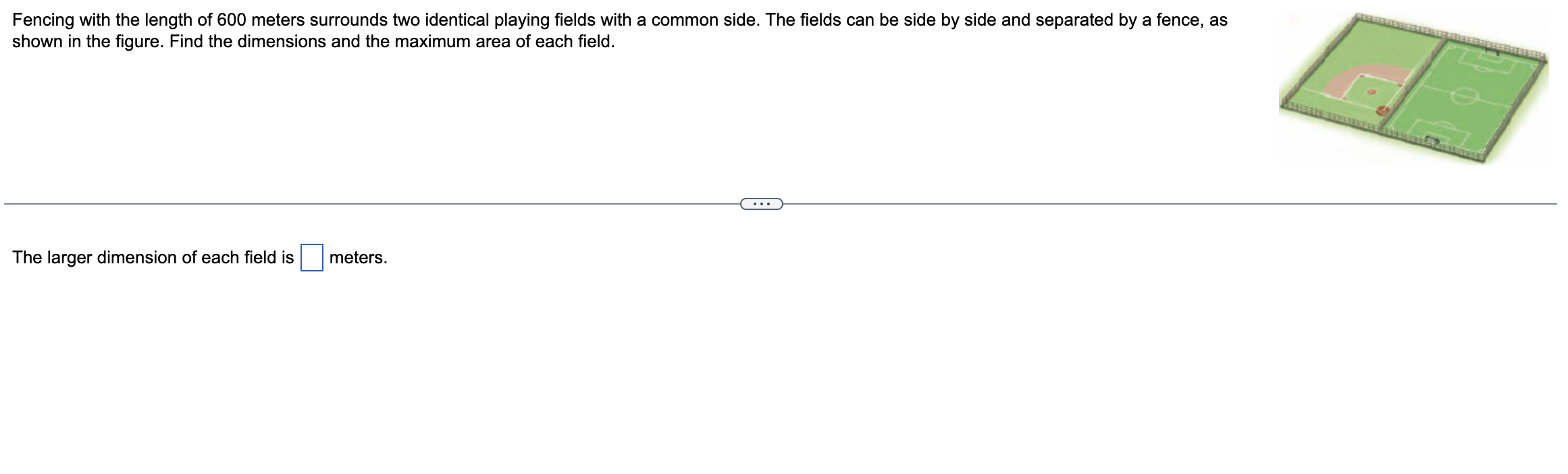 Solved Fencing with the length of 600 ﻿meters surrounds two | Chegg.com