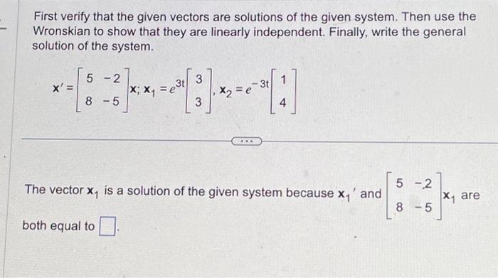 Solved First verify that the given vectors are solutions of | Chegg.com