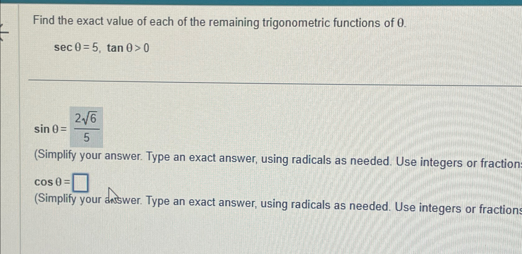 Solved Find the exact value of each of the remaining | Chegg.com