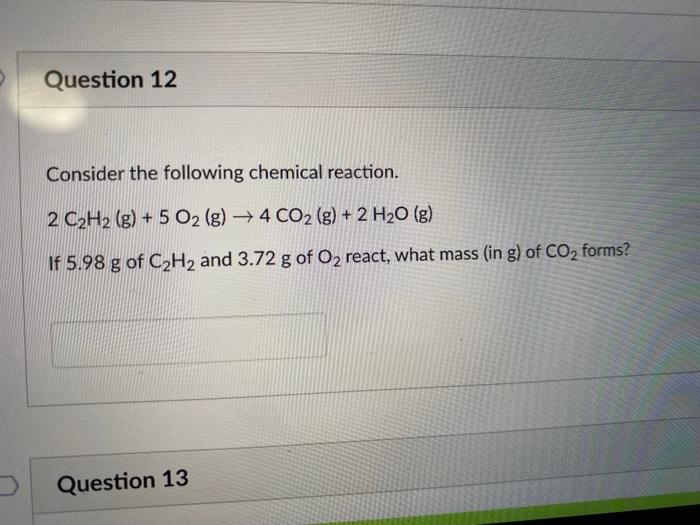 Solved Consider the following chemical reaction. 2C2H2( | Chegg.com