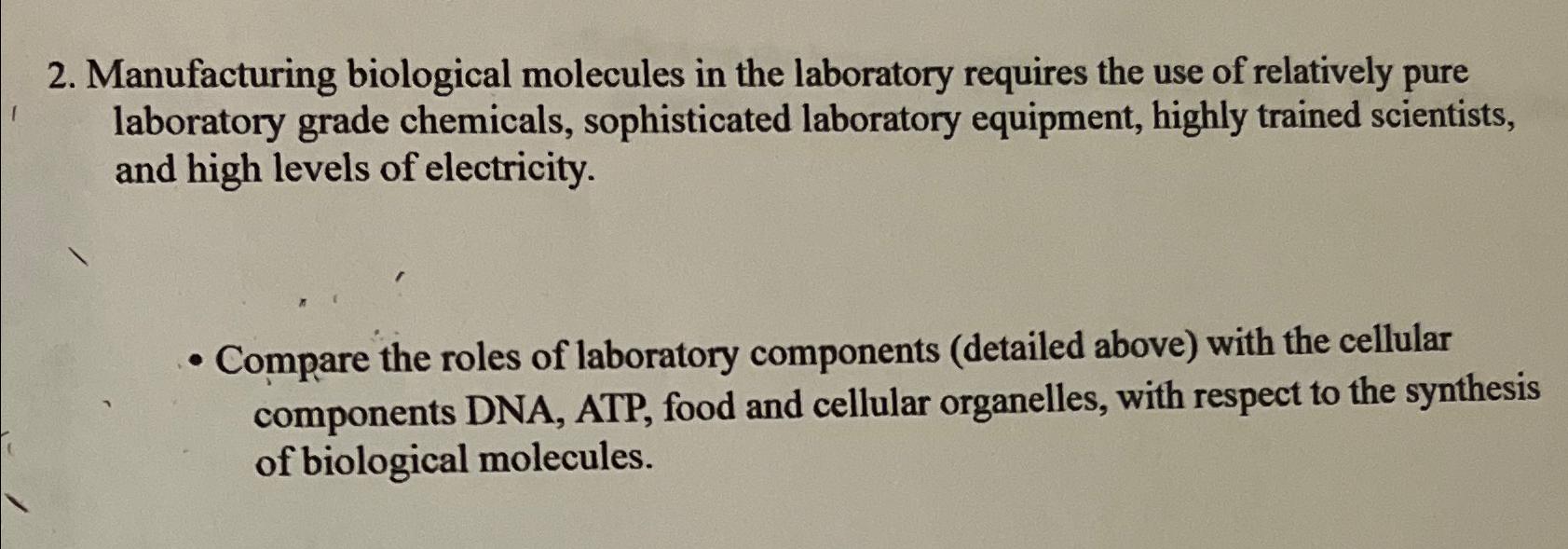 Solved Manufacturing biological molecules in the laboratory | Chegg.com