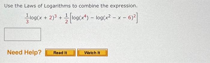 Solved Use the Laws of Logarithms to combine the expression. | Chegg.com
