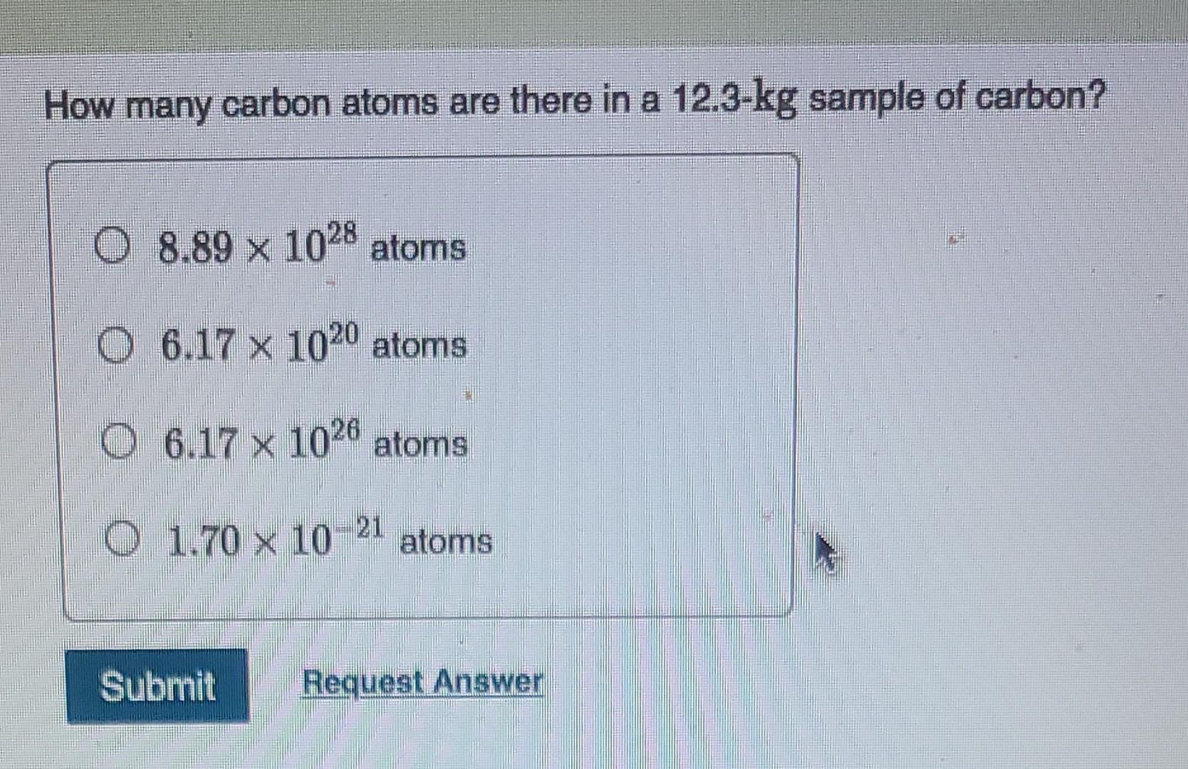 Solved How many carbon atoms are there in a 12.3-kg sample | Chegg.com