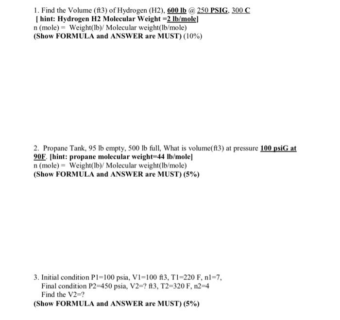 Solved 1. Find the Volume (ft3) of Hydrogen (H2), 600 lb @ | Chegg.com