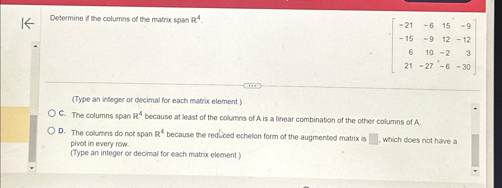 Solved Determine if the columns of the matrix | Chegg.com