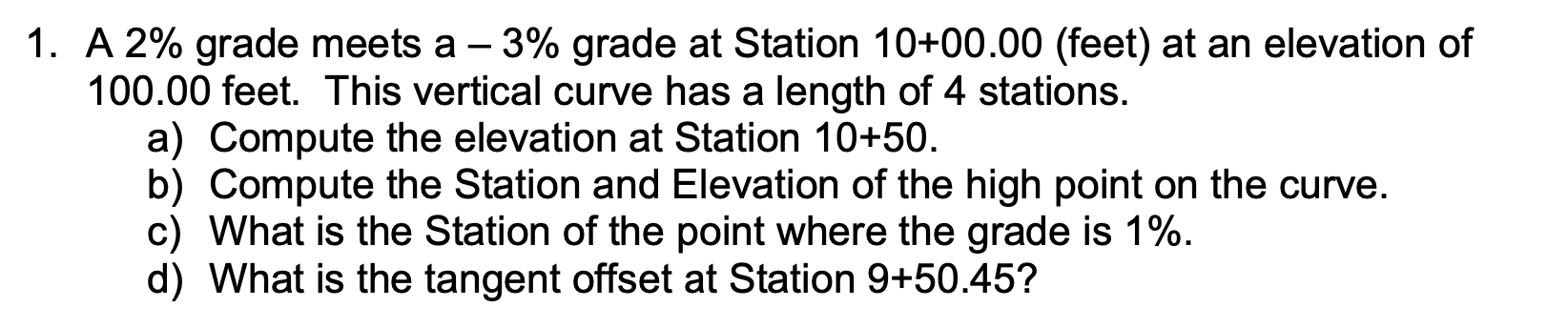 Solved A 2% ﻿grade meets a -3% ﻿grade at ﻿Station | Chegg.com