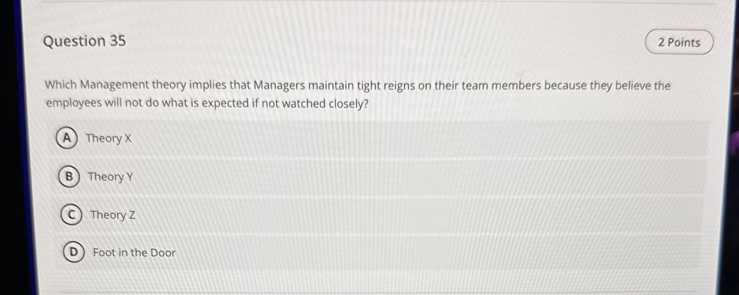 Solved Question 35Which Management theory implies that | Chegg.com