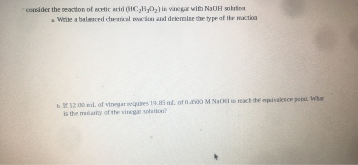 Solved consider the reaction of acetic acid (HC2H302) in | Chegg.com