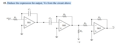 Solved Deduce the expression for output, Vo from the circuit | Chegg.com