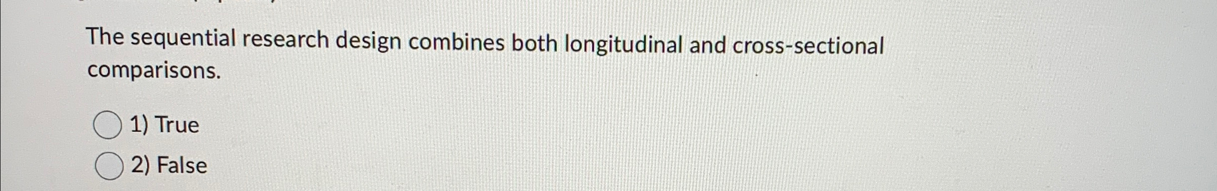 Solved The sequential research design combines both | Chegg.com