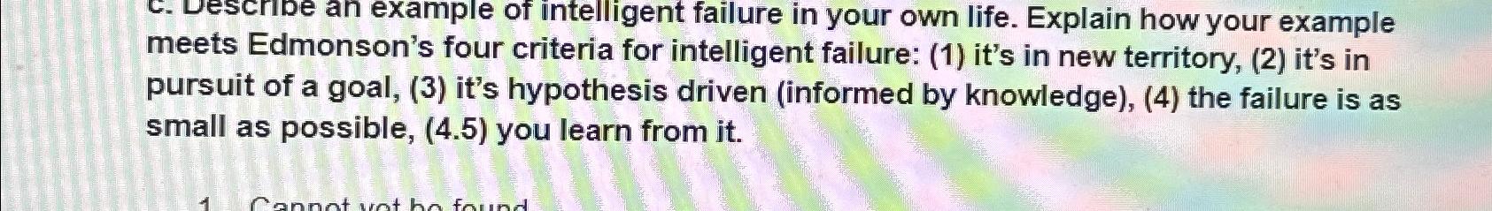 Solved C. ﻿Describe an example of intelligent failure in | Chegg.com