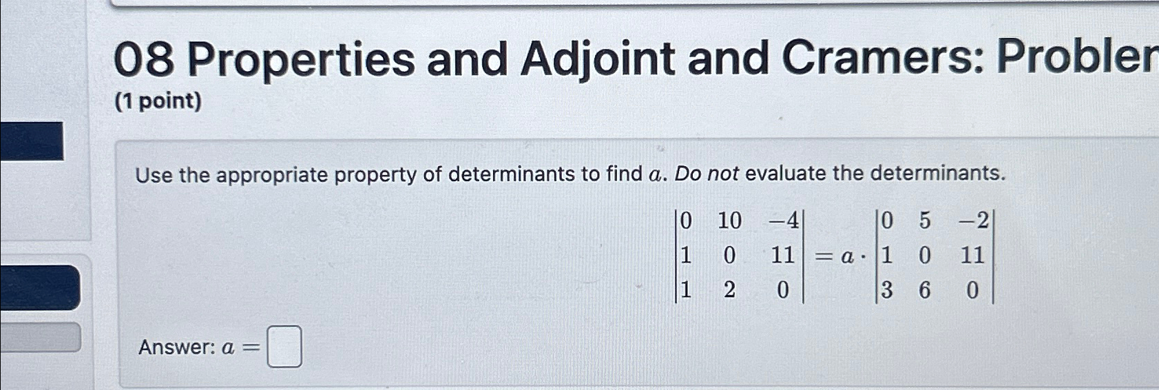 Solved 08 ﻿Properties and Adjoint and Cramers: Probler (1 | Chegg.com