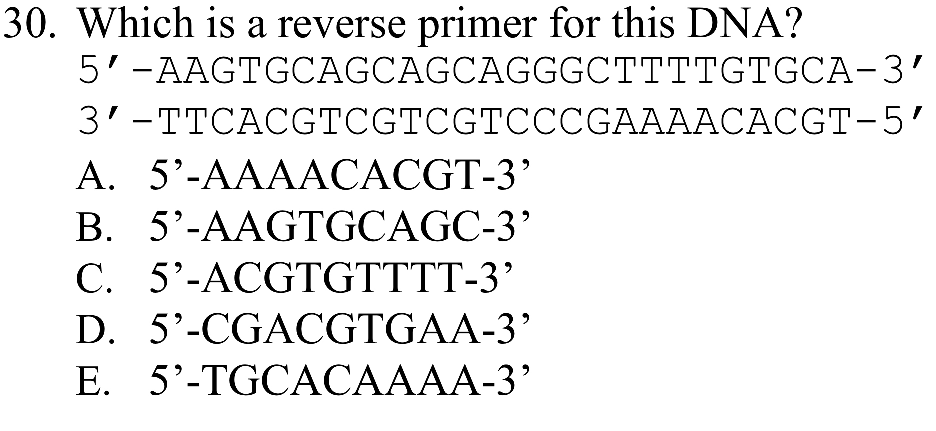 Solved Which is a reverse primer for this | Chegg.com