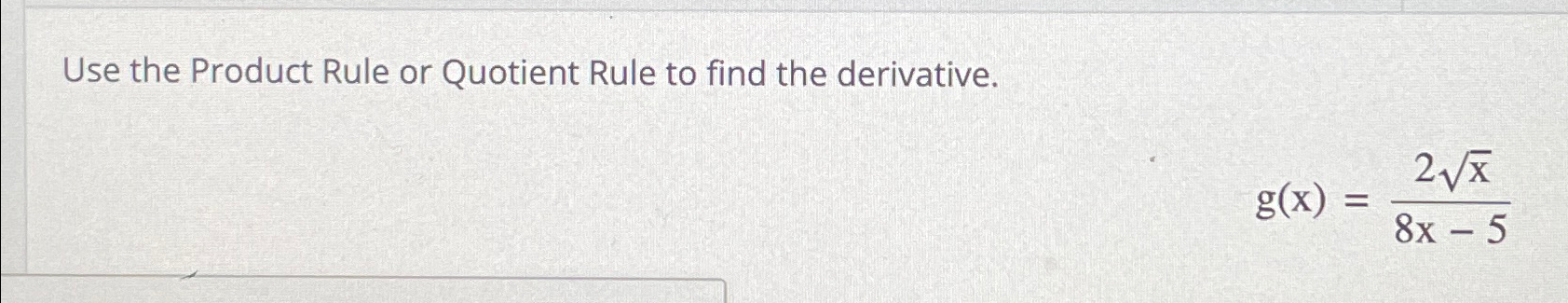 Solved Use the Product Rule or Quotient Rule to find the | Chegg.com