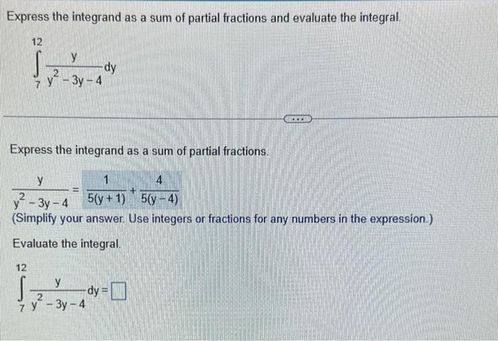 Solved Express the integrand as a sum of partial fractions | Chegg.com