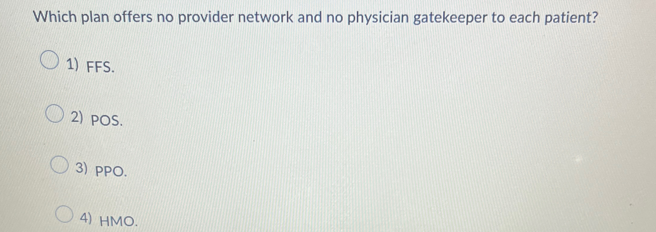 Solved Which plan offers no provider network and no | Chegg.com