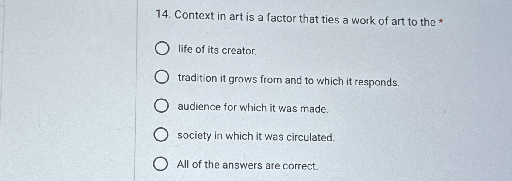 Solved Context in art is a factor that ties a work of art to | Chegg.com