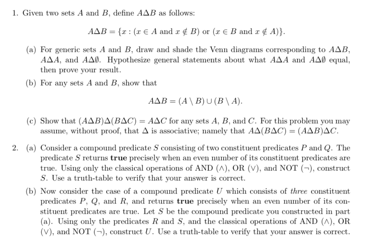 Solved Given two sets A and B, ﻿define AΔB ﻿as | Chegg.com