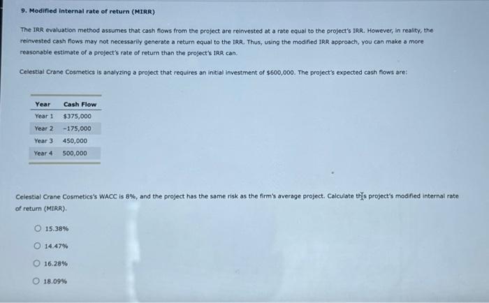 Solved 9. Modifled internal rate of return (MIRR) The IRR | Chegg.com