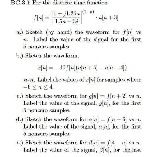 Solved BC:3.1 For the discrete time function | Chegg.com