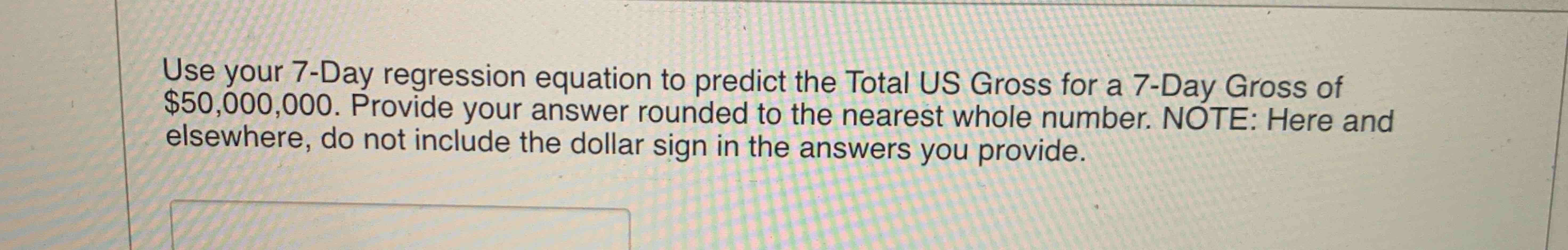 Solved Use your 7-Day regression equation to predict the | Chegg.com