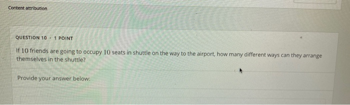 Solved Content attribution QUESTION 10.1 POINT If 10 friends | Chegg.com