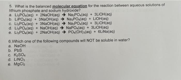 Solved 5. What is the balanced molecular equation for the | Chegg.com