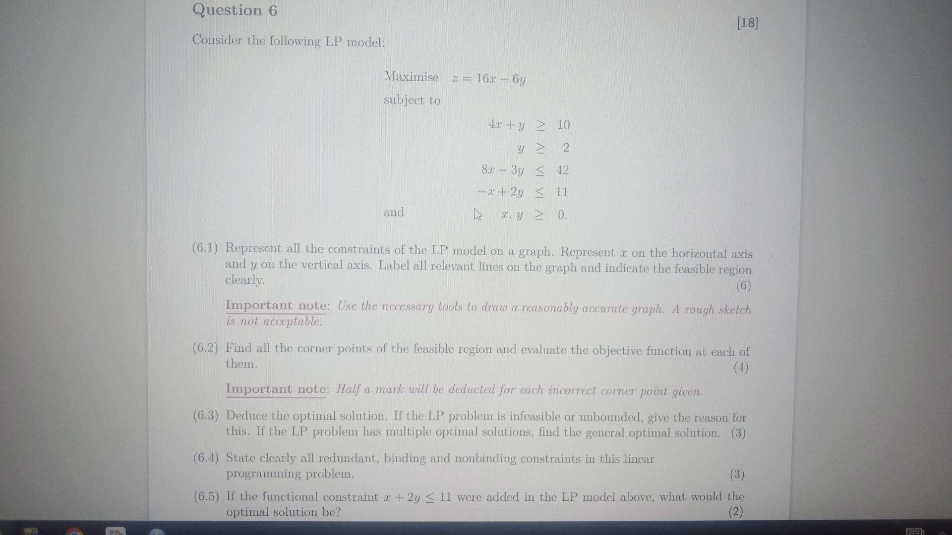 Solved Consider the following LP model: Maximise z=16x−6y | Chegg.com