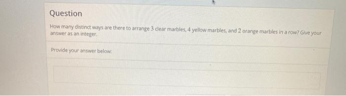 Solved Question How many distinct ways are there to arrange | Chegg.com