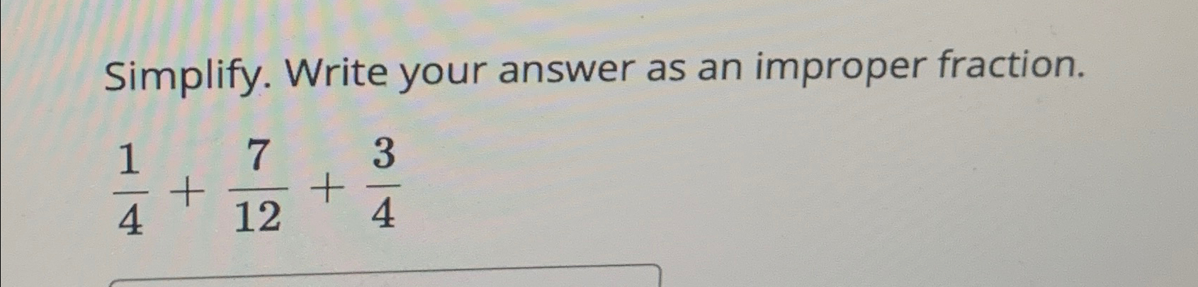 Solved Simplify. Write your answer as an improper | Chegg.com
