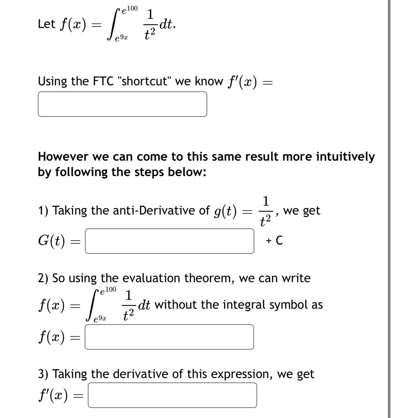 Solved Let f(x)=∫e9xe1001t2dt.Using the FTC "shortcut" we | Chegg.com