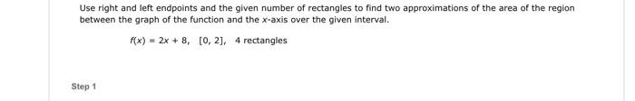 Solved Use right and left endpoints and the given number of | Chegg.com