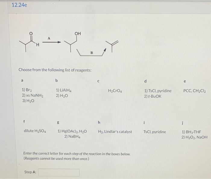Solved Identify the reagents necessary to accomplish each of | Chegg.com