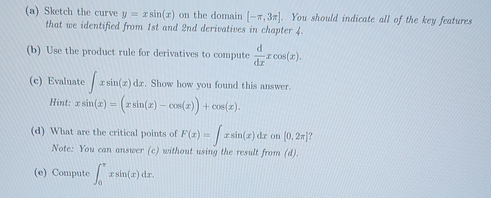 Solved (a) Sketch the curve y=xsin(x) on the domain [−π,3π]. | Chegg.com
