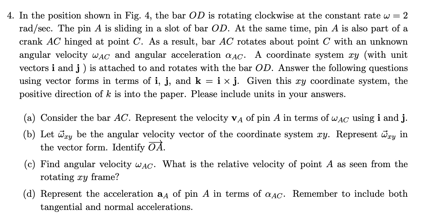 Solved In ﻿ the position shown in ﻿Fig. 4, ﻿the bar OD is | Chegg.com