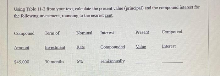 Solved Using Table 11-2 from your text, calculate the | Chegg.com