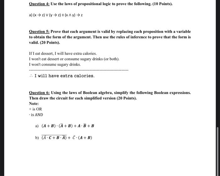 Solved Question 4: Use the laws of propositional logic to | Chegg.com