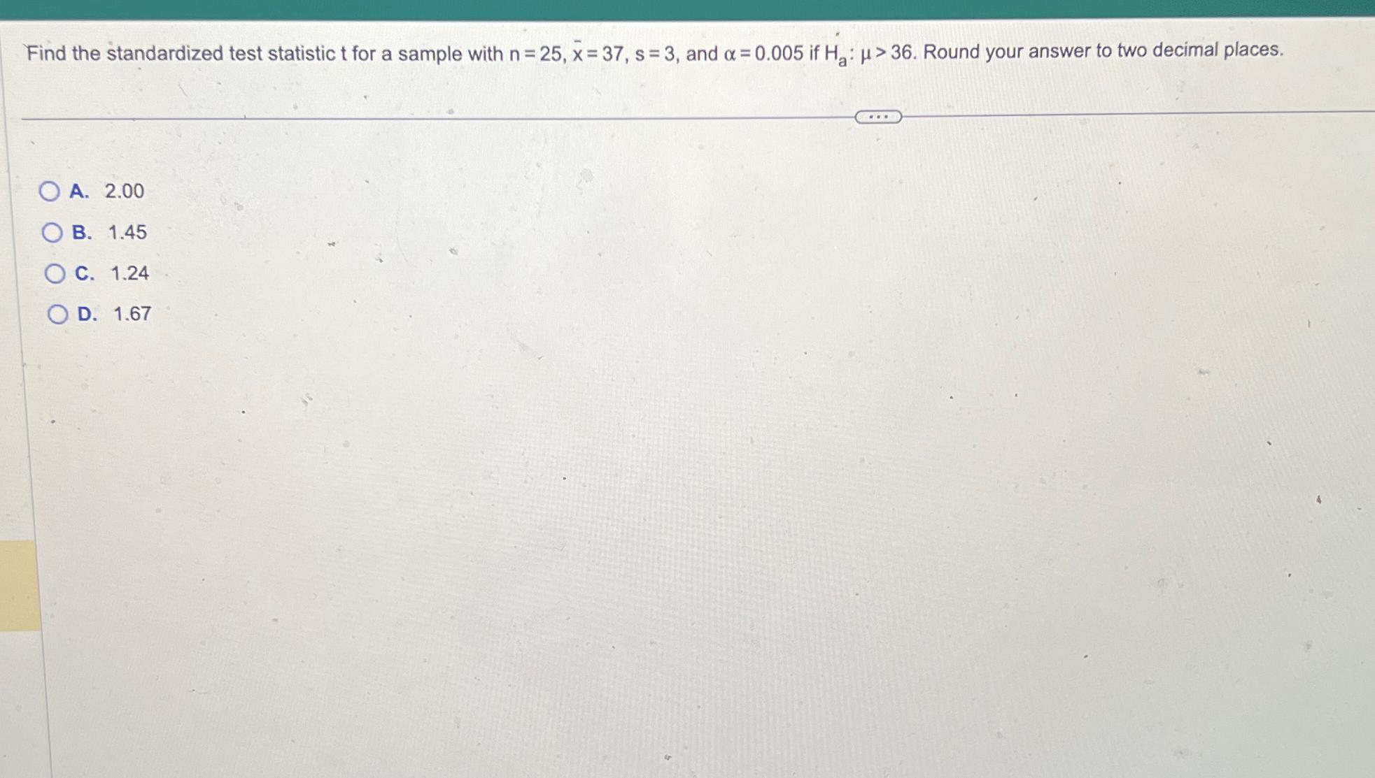 Solved Find the standardized test statistic t ﻿for a sample | Chegg.com