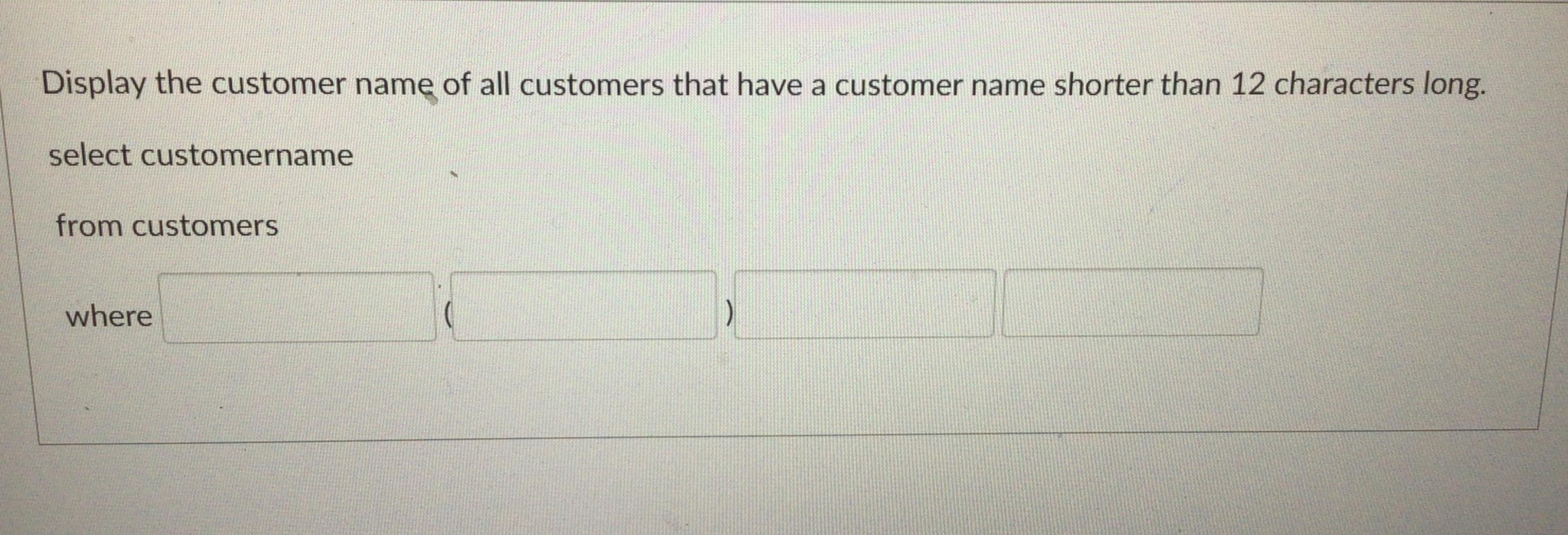 Solved Display the customer name of all customers that have | Chegg.com