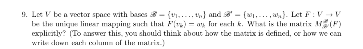 Solved Let V ﻿be a vector space with bases B={v1,dots,vn} | Chegg.com