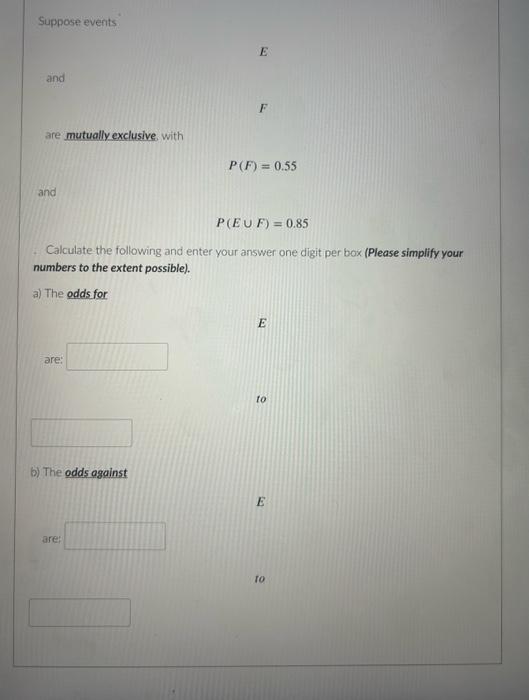 Solved Question 24 Suppose events E and are independent, | Chegg.com