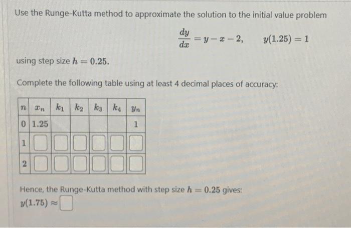 Solved Use the Runge-Kutta method to approximate the | Chegg.com