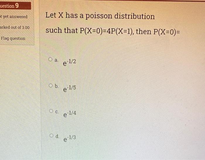 Solved uestion 9 et yet answered Let X has a poisson | Chegg.com