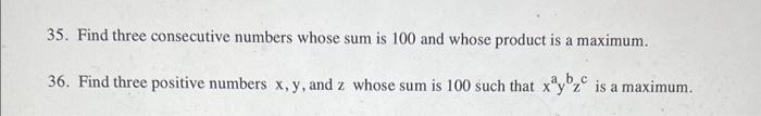 Solved 35. Find three consecutive numbers whose sum is 100 | Chegg.com