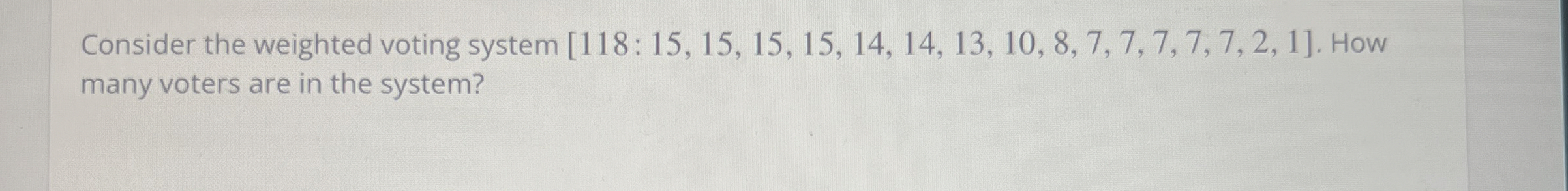 Solved Consider the weighted voting system | Chegg.com