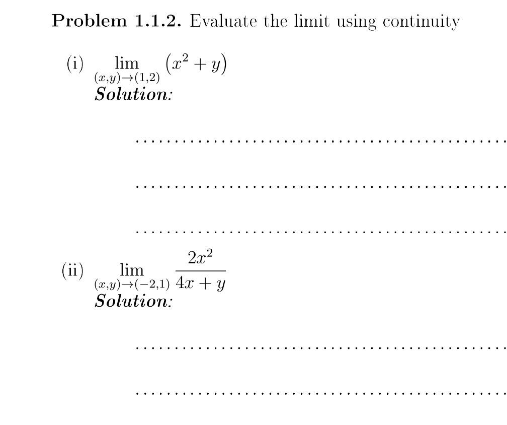 Solved Problem 1.1.2. Evaluate the limit using continuity | Chegg.com